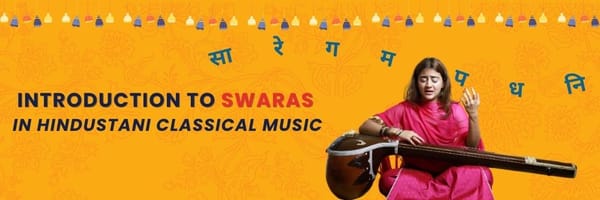INTRODUCTION TO SWARAS IN HINDUSTANI CLASSICAL MUSIC | SPARDHA